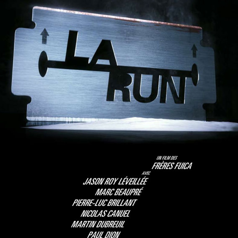 LA RUN (2011) - Film québécois - Cinoche.com
